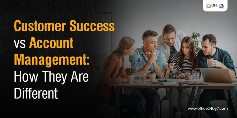 Customer Success vs. Account Management: How They Differ